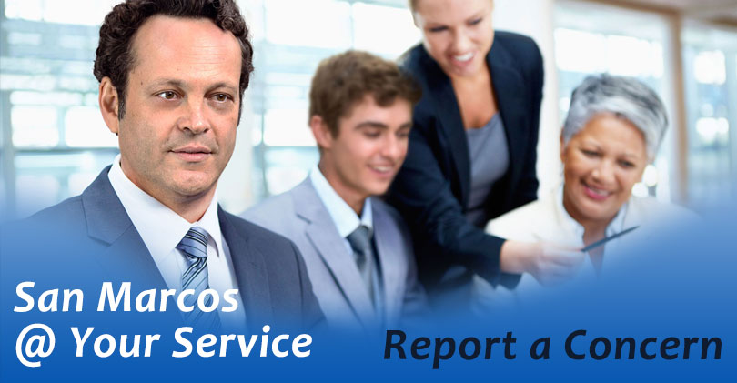 Report a Concern | City of San Marcos, CA